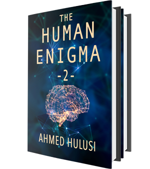 The Human Enigma - 2 - ahmedhulusi.org