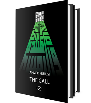 The Call - Part 2 - ahmedhulusi.org